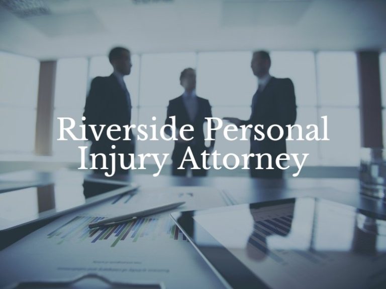 Riverside Personal Injury Attorney