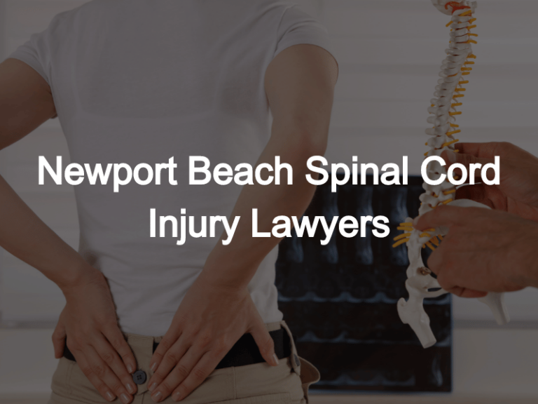 Newport Beach Spinal Cord Injury Lawyers | Bentley & More LLP